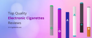 E-Cig Brands - The Best E-Cigarettes & Vape Reviews for 2024